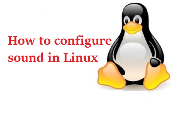 How to configure sound in Linux