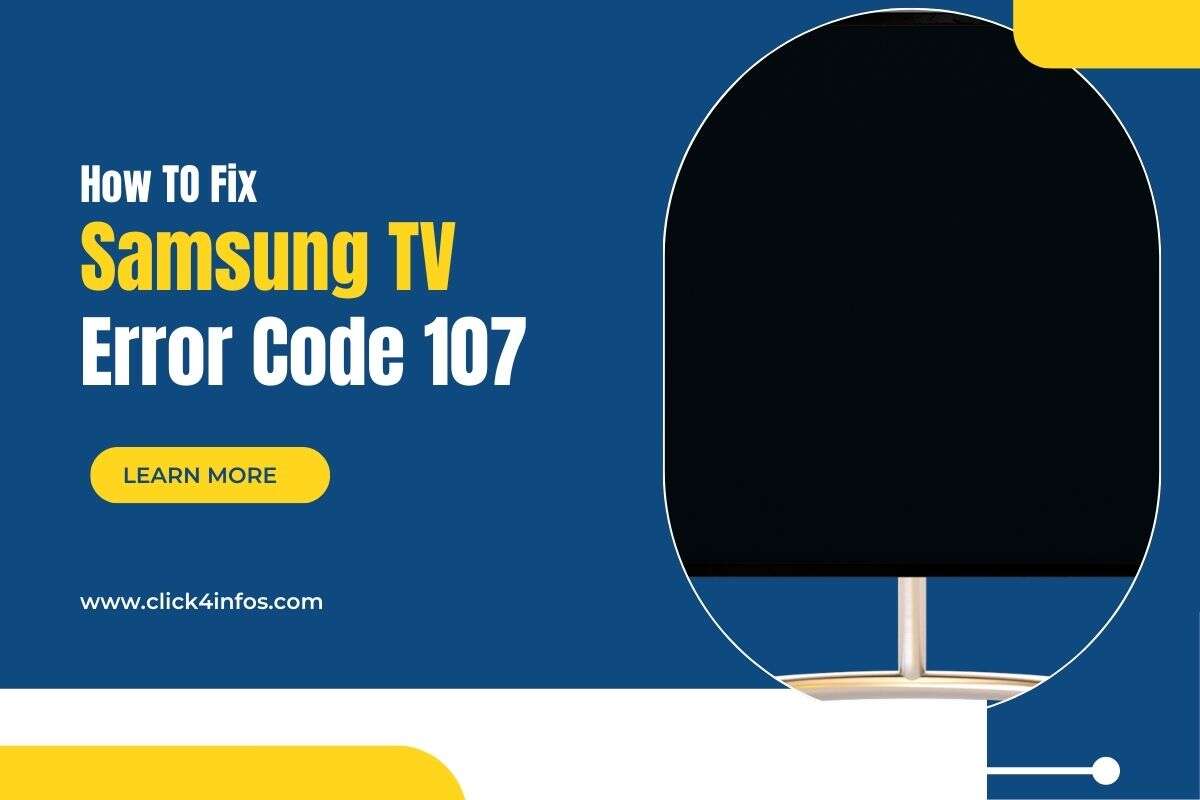 How To Fix Samsung Tv Error Code 107 How To Fix Samsung Tv Error Code 107